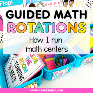 Guided Math Rotations in First Grade - Happy Hearts in 1st